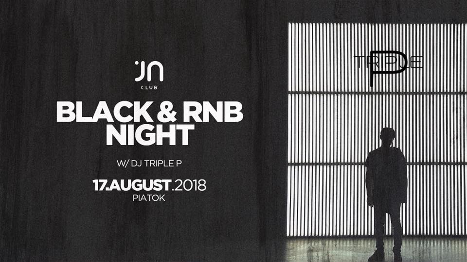 Black & RNB night / DJ Triple P | codnes.sk