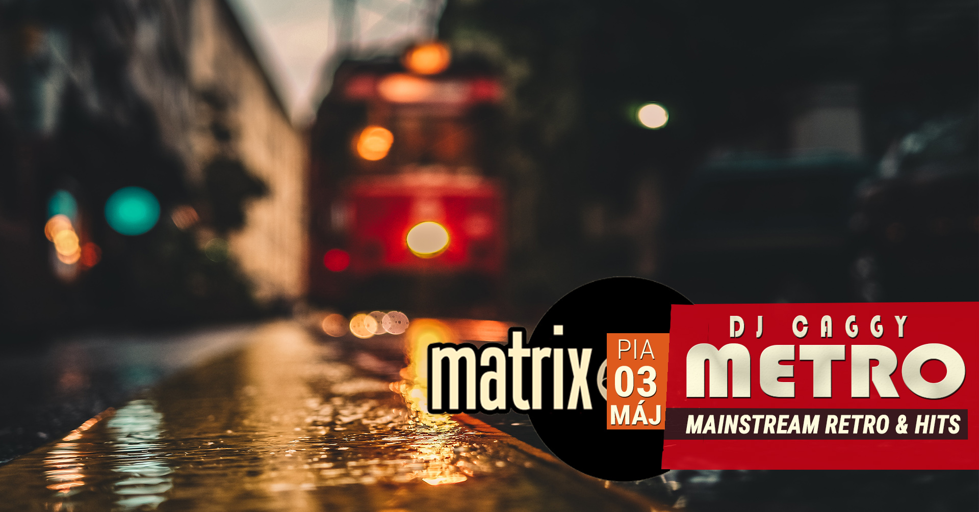METRO @Matrix ! (Mainstream Retro & Hits) | codnes.sk